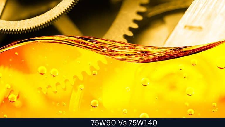 75W90 vs. 75W140: A Depth Comparison Of Gear Oils - Take Your Oil