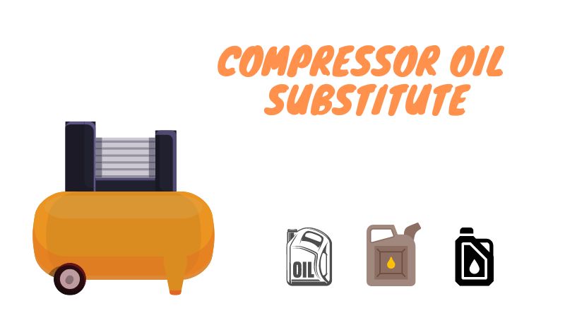 Compressor Oil Substitute | 3 Best Substitutes You Should Not Miss ...