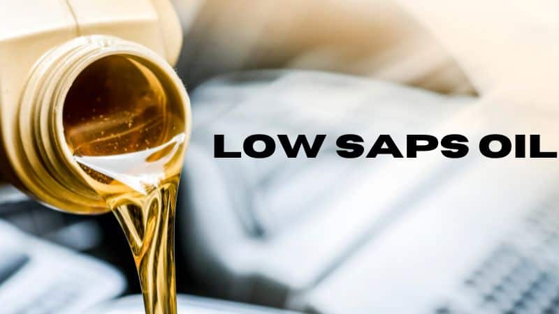 Low SAPS Oil (The Ultimate Guide) - Take Your Oil